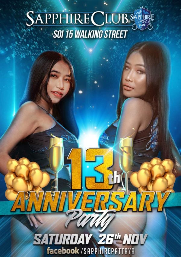 Sapphire Club 13th Anniversary - Sapphire Pattaya Sapphire Club 13th Anniversary - Sapphire Pattaya